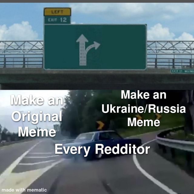 SE Make an Make Original Meme Meme Every Redditor - iFunny