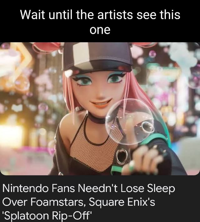 Wait until the artists see this one I Nintendo Fans Needn't Lose Sleep ...