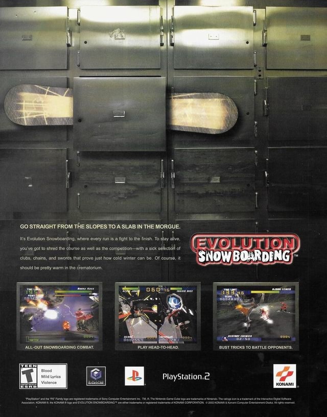 It's Evolution Snowboarding, where every run isa fight the fish. To ...