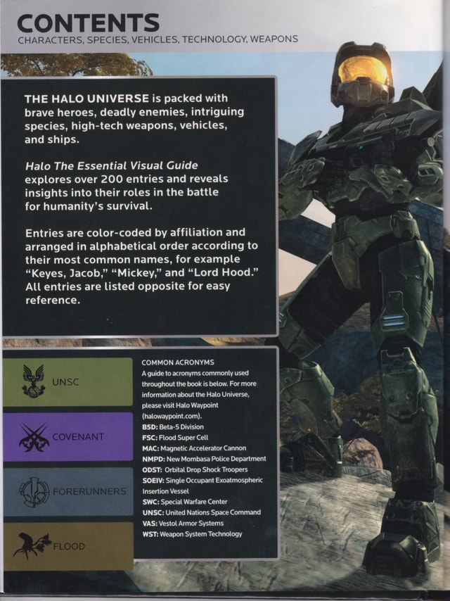 CONTENTS CHARACTERS, SPECIES, VEHICLES. TECHNOLOGY. WEAPONS THE HALO ...