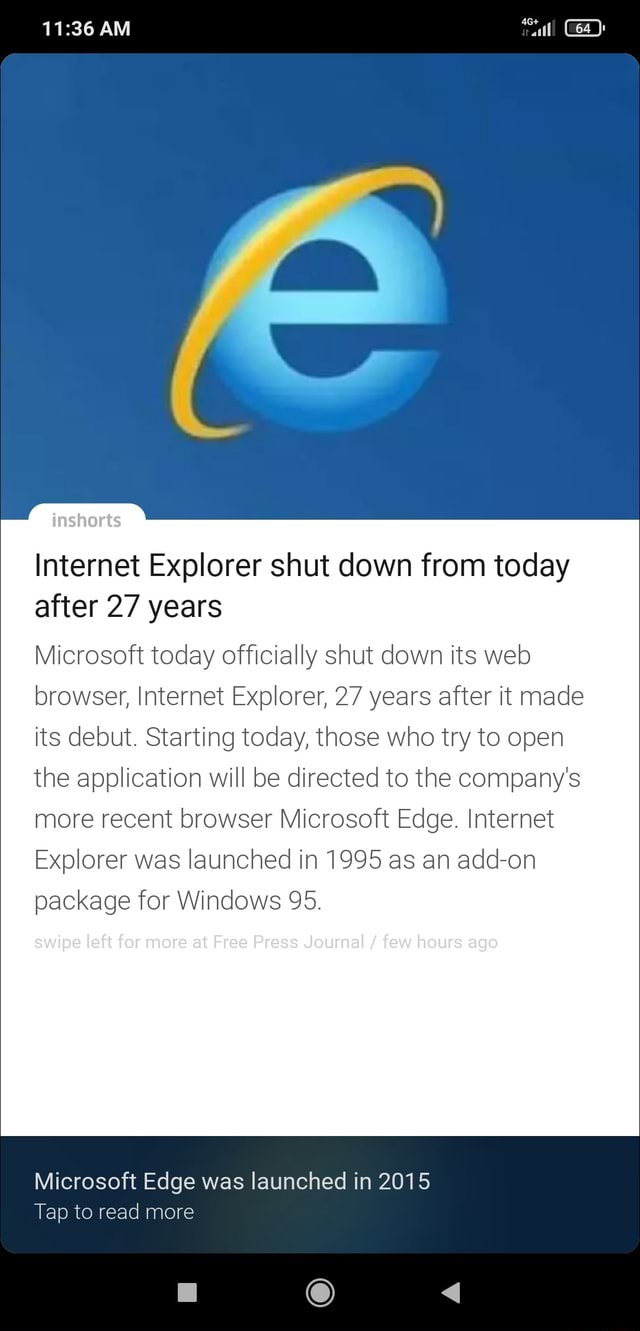 AM Internet Explorer shut down from today after 27 years Microsoft ...