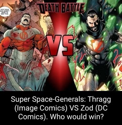 Super Space-Generals: Thragg (Image Comics) VS Zod (DC Comics). Who ...