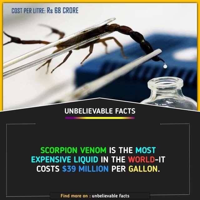 COST PER LITRE: Rs 68 CRORE UNBELIEVABLE FACTS SCORPION VENOM IS THE ...