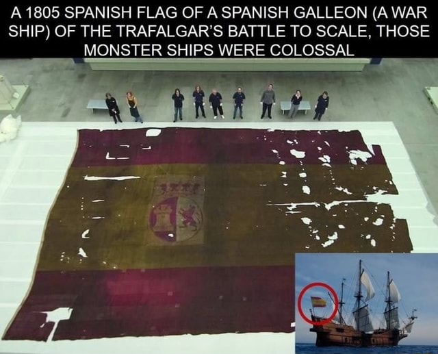 1805 SPANISH FLAG OF A SPANISH GALLEON (A WAR SHIP) OF THE TRAFALGAR'S ...