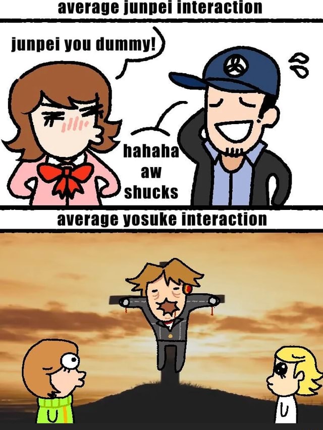 Average junpei interaction - iFunny