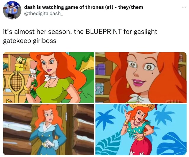 It's almost her season. the BLUEPRINT for gaslight gatekeep girlboss ...