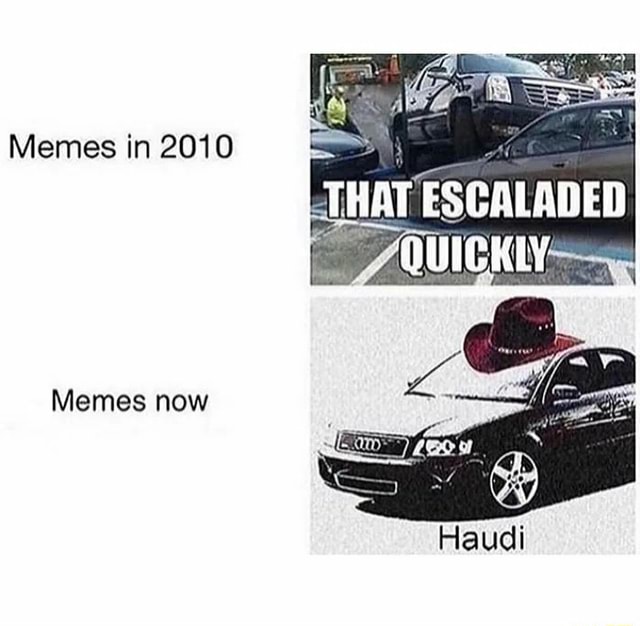 Memes in 2010 is Memes now - iFunny