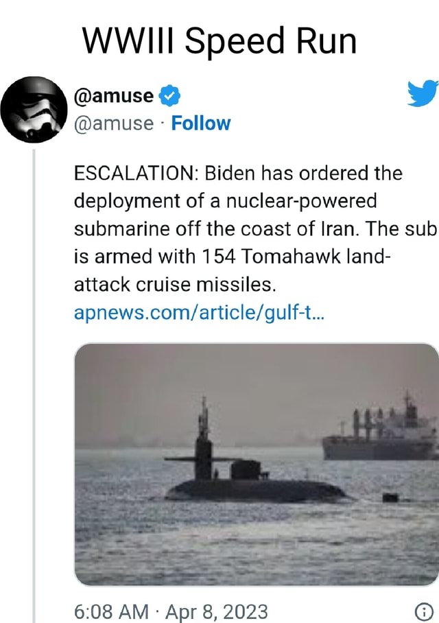 WWIII Speed Run @amuse v) @amuse - Follow ESCALATION: Biden has ordered ...
