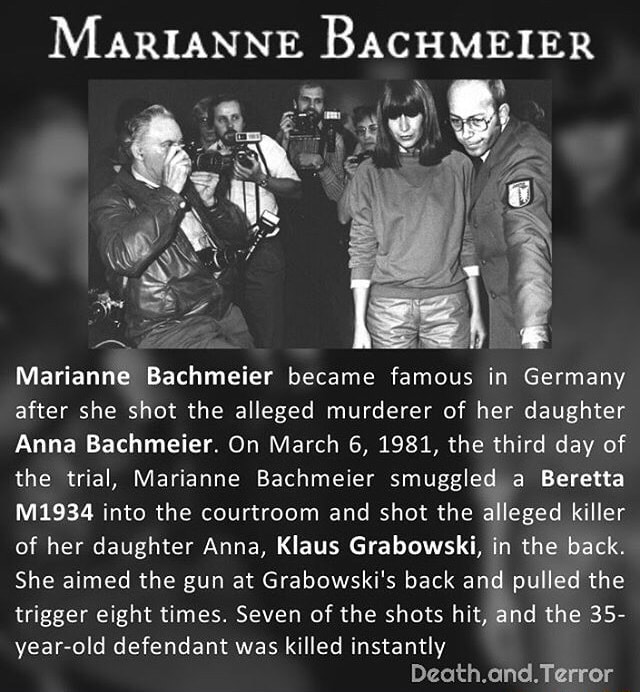 MARIANNE BACHMEIER Marianne Bachmeier became famous in Germany after ...