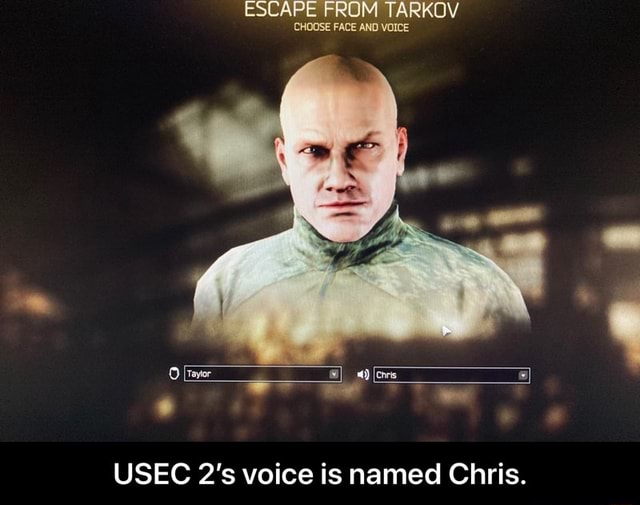 ESCAPE FROM TARKOV USEC voice is named Chris. - USEC 2’s voice is named ...