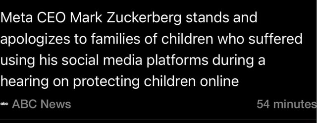 Meta CEO Mark Zuckerberg stands and apologizes to families of children ...