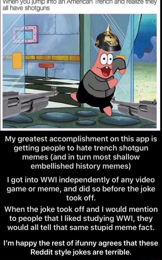 My greatest accomplishment on this app is getting people to hate trench ...