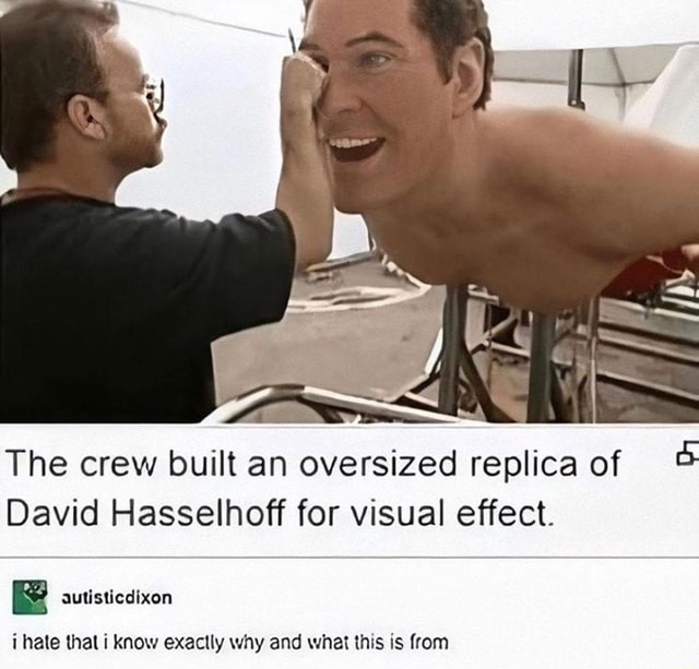 The crew built an oversized replica of David Hasselhoff for visual ...