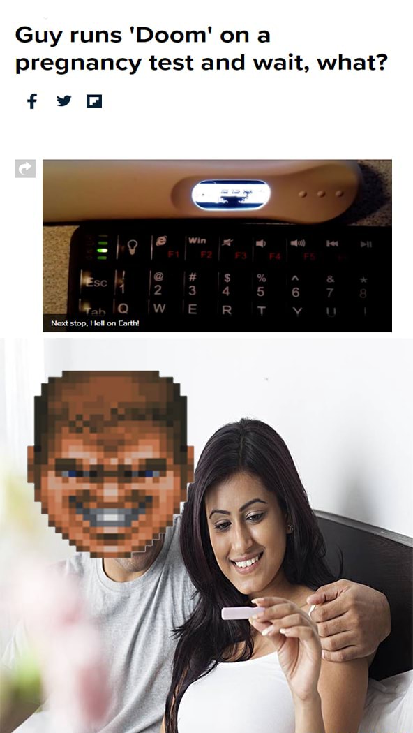 Guy runs 'Doom' on a pregnancy test and wait, what? - iFunny