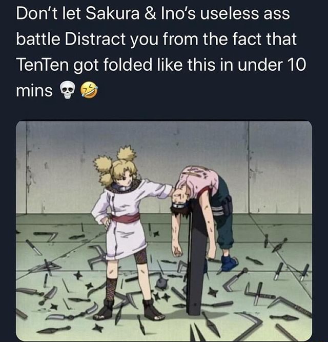 Don't let Sakura & Ino's useless ass battle Distract you from the fact ...