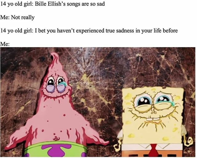 ‘4 yo old girl: Bille Ellish’s songs are so sad really 14 yo old girl ...