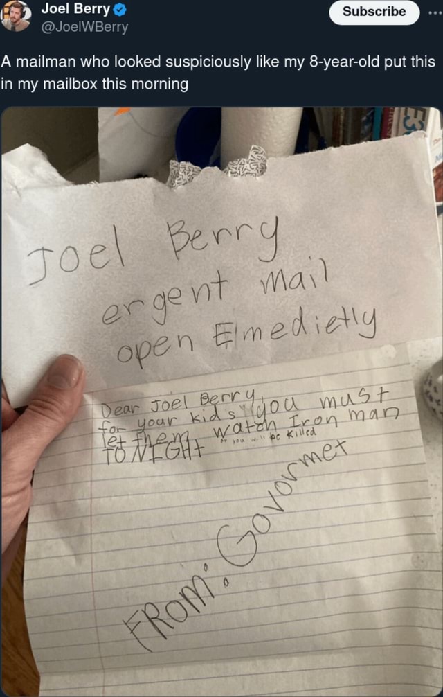 Joe! Berry @JoelWBerry A mailman who looked suspiciously like my 8-year ...