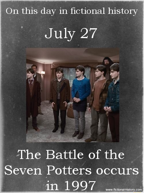 On this day in fictional history July 27 The Battle of the Seven ...