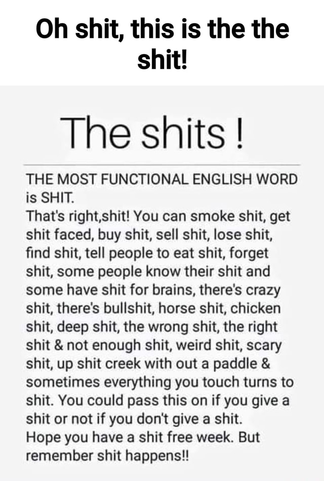 Oh shit, this is the the shit! The shits ! THE MOST FUNCTIONAL ENGLISH ...