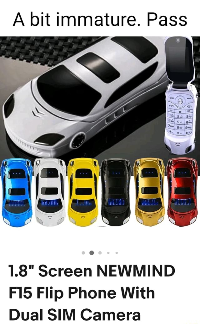 A bit immature. Pass 1.8" Screen NEWMIND Flip Phone With Dual SIM ...