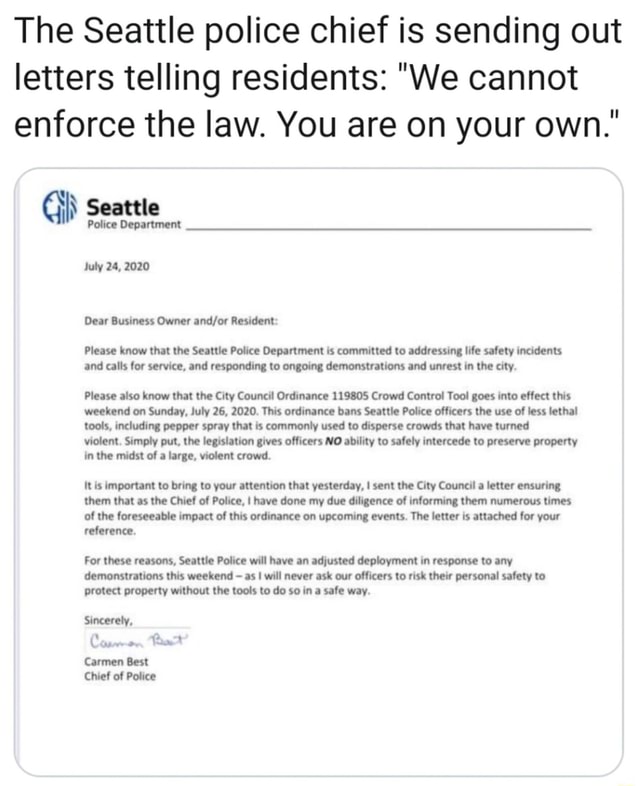 The Seattle police chief is sending out letters telling residents: "We ...