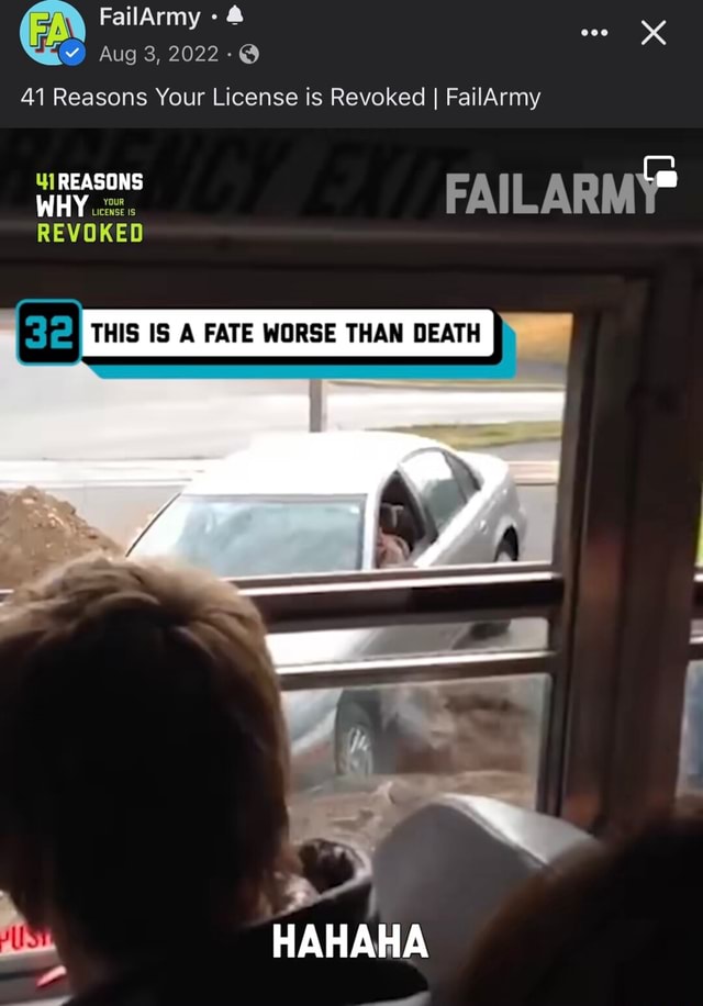 A FailArmy we X Aug 3, 2022-@ FAILARMY" 41 Reasons Your License is ...