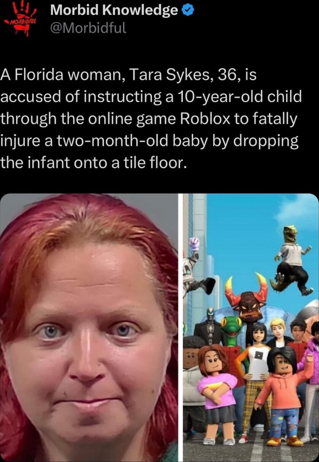 \e Morbid Knowledge @Morbidful A Florida woman, Tara Sykes, 36, is ...