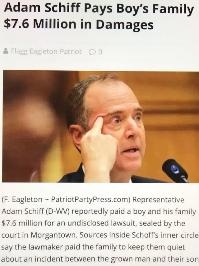 Adam Schiff Pays Boy's Family $7.6 Million in Damages CO\ (F. Eagleton ...