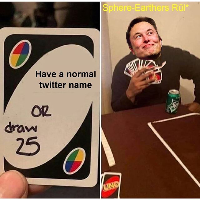Have a normal twitter name - iFunny