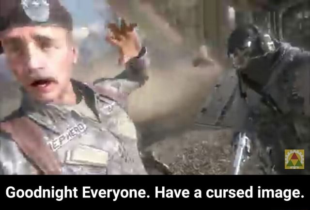 Goodnight Everyone. I Have a cursed i image. - Goodnight Everyone. Have ...