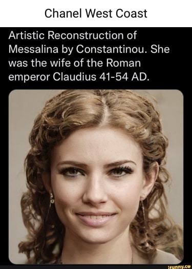 Chanel West Coast Artistic Reconstruction of Messalina by Constantinou ...