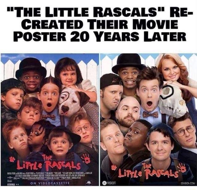 "THE LITTLE RASCALS" RE- CREATED THEIR MOVIE POSTER 20 YEARS LATER - iFunny