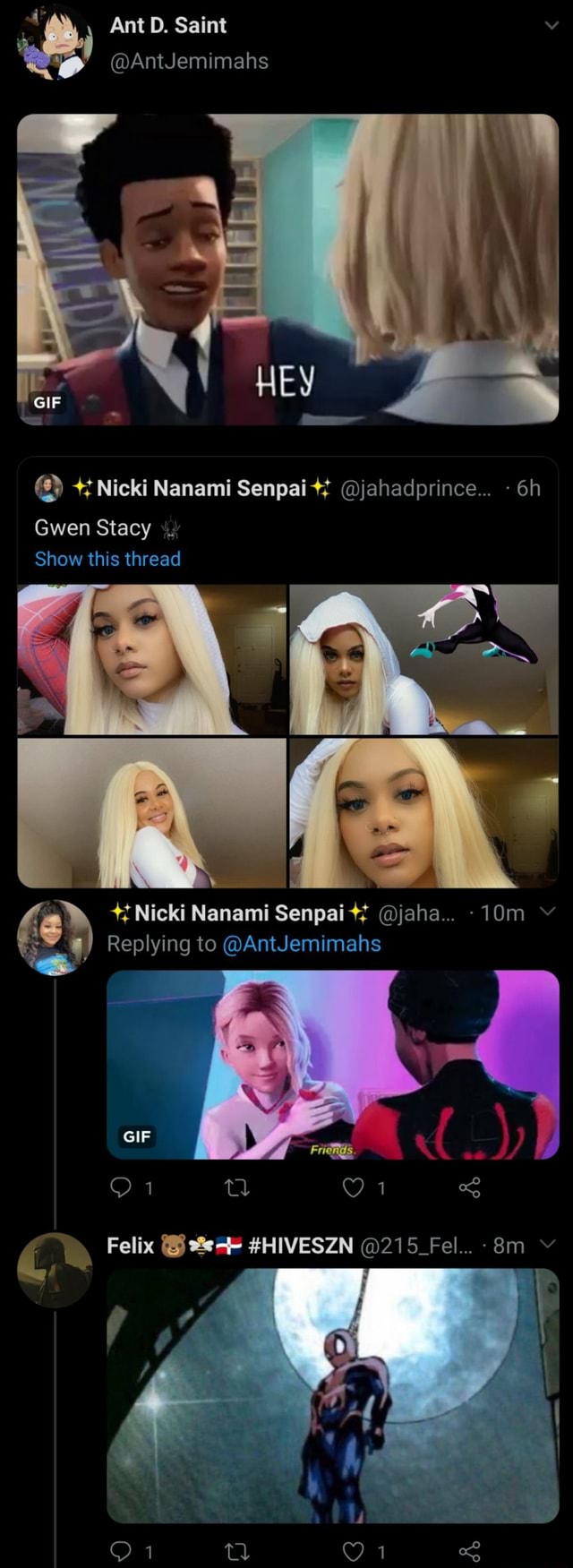 Ant D. Saint @AntJemimahs GIF HEY Gwen Stacy Show this thread Nicki ...
