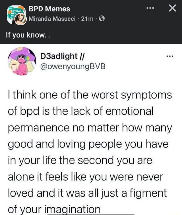 BPD Memes Miranda Masucci @ If you know. . I think one of the worst ...