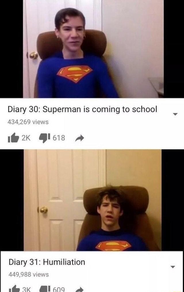 Diary 30: Superman is coming to school Diary 31: Humiliation - iFunny