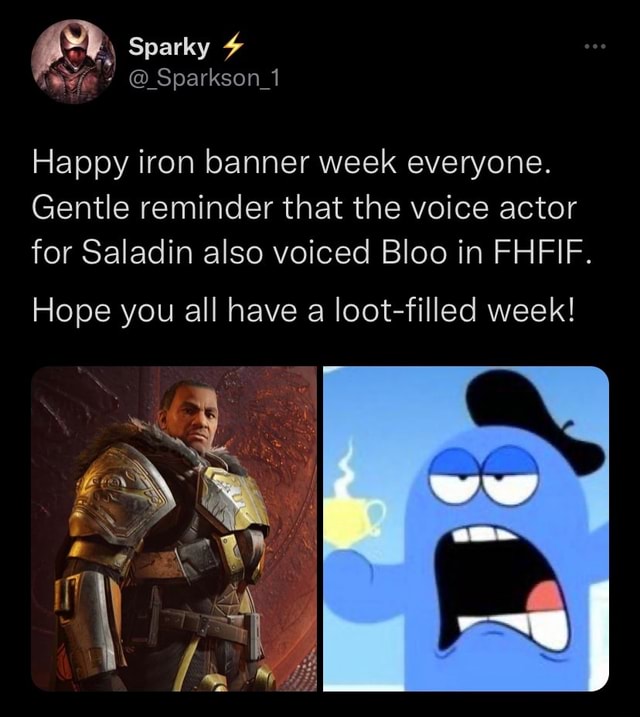 Sparky @ Sparkson_1 Happy iron banner week everyone. Gentle reminder ...