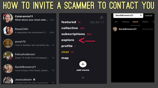 HOW TO INVITE A SCAMMER TO CONTACT YOU What about your email addr... 20 ...