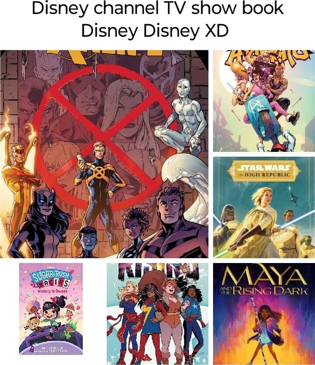 Disney channel TV show book Disney Disney XD - iFunny