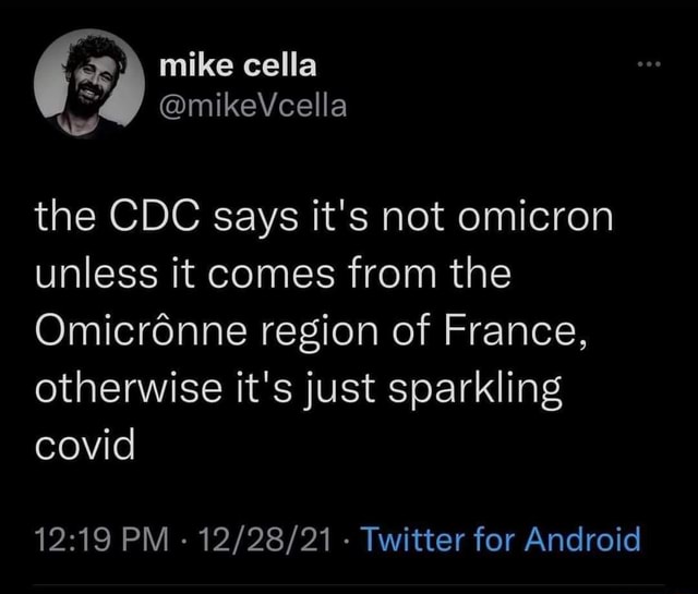 Roger that! - mike cella @mikeVcella the CDC says it's not omicron ...