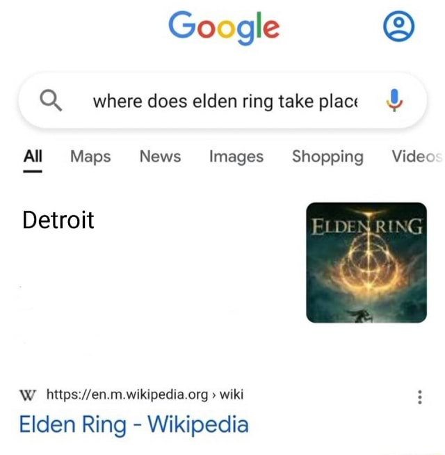 Google where does elden ring take place All Maps News Images Shopping ...