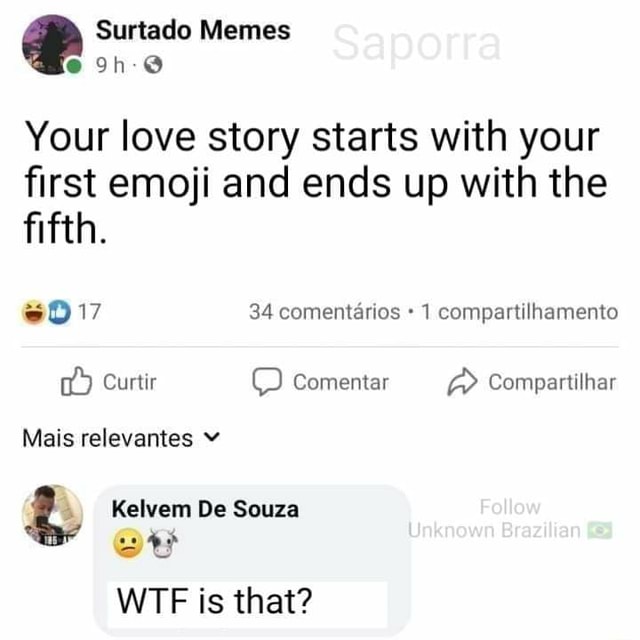 Surtado Memes eon e@ Your love story starts with your first emoji and ...