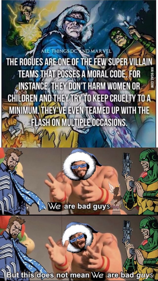 MARVEL THE ROGUES ABE UNE FEW SUPER VILLAIN TEABS THAT POSSES A MORAL ...