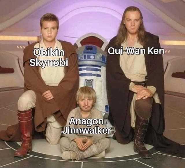 Obikin Wan Ken Skynobi Jinriwaiker - iFunny