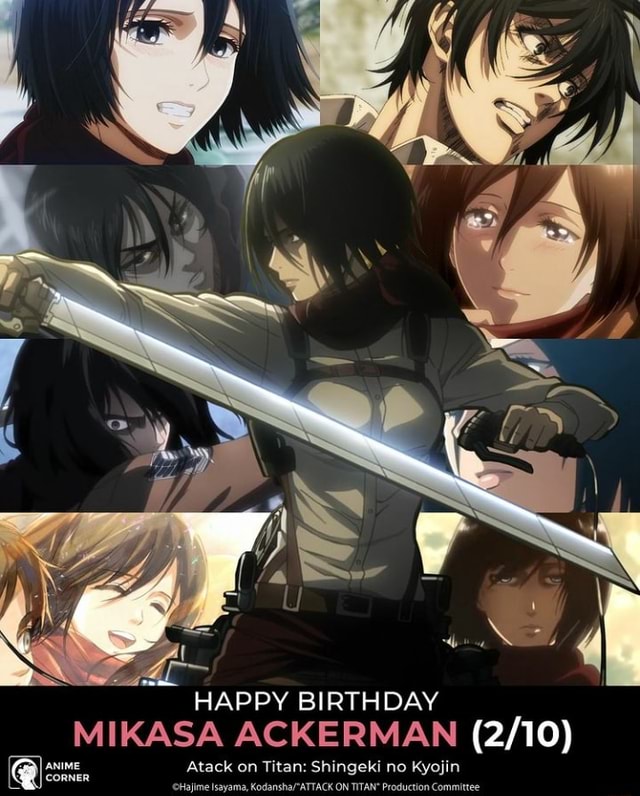 HAPPY BIRTHDAY MIKASA ACKERMAN ANIME Atack on Tit: jeki st Committee ...