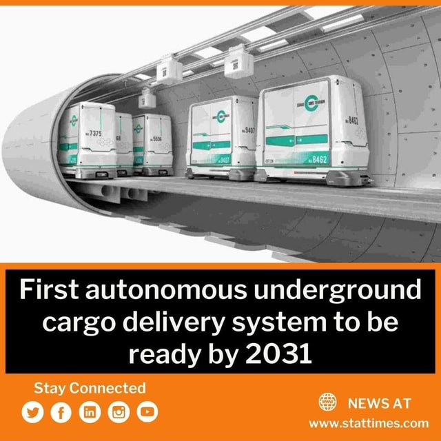 First autonomous underground cargo delivery system to be ready by 2031 ...