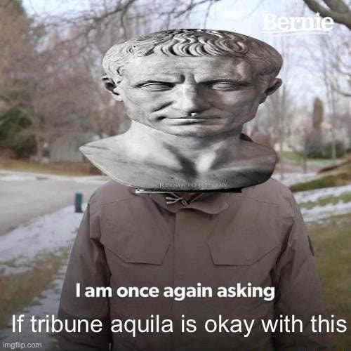 Lam once again asking If tribune aquila is okay with this - iFunny