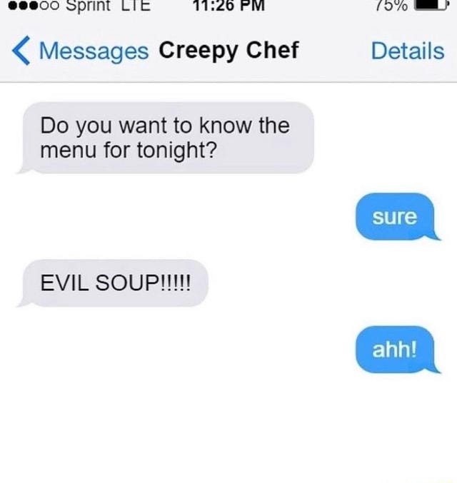 Oprint Messages Creepy Chef Details Do you want to know the menu for ...