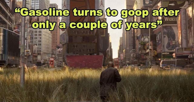 Overlooked Problems In Apocalyptic Movies That Are Deadly IRL - iFunny