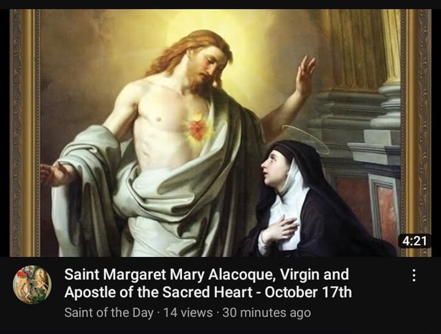 Saint Margaret Mary Alacoque, Virgin and Apostle of the Sacred Heart ...