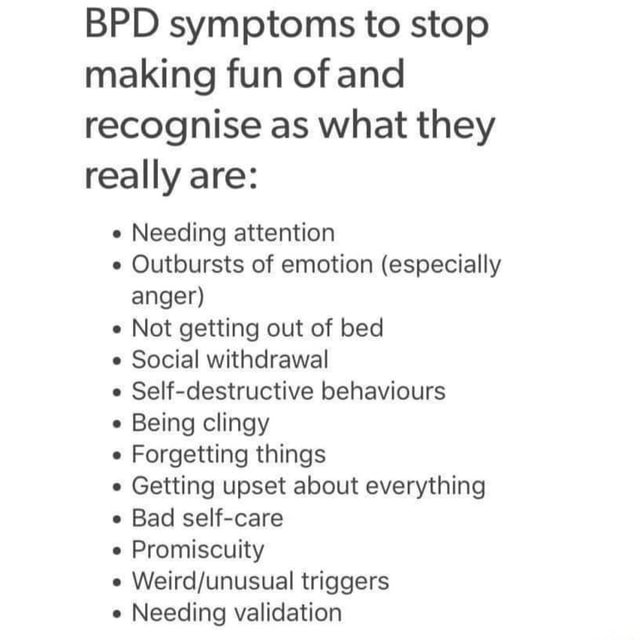 BPD symptoms to stop making fun of and recognise as what they really ...